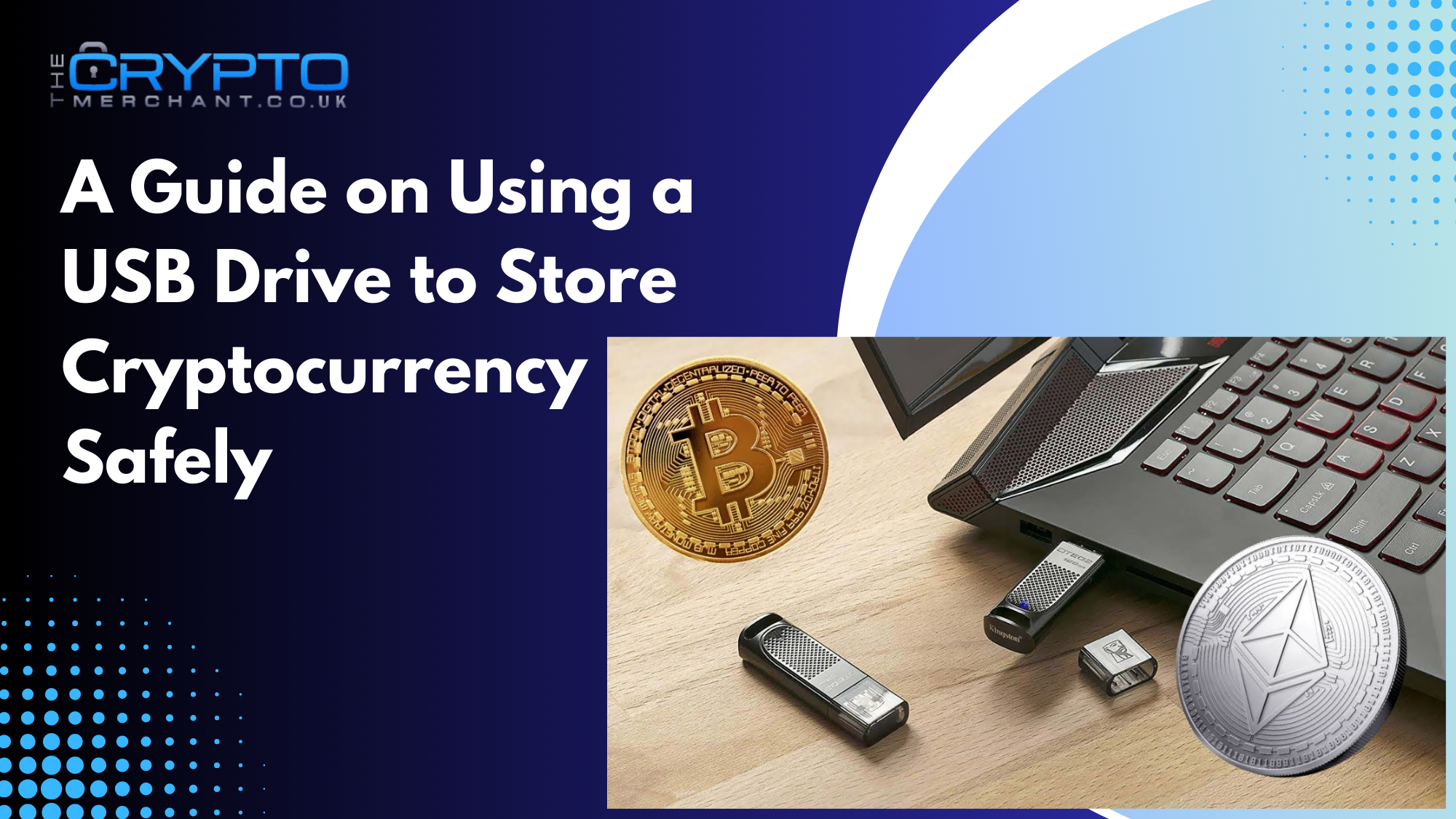 A Guide on Using a USB Drive to Store Cryptocurrency Safely – The ...